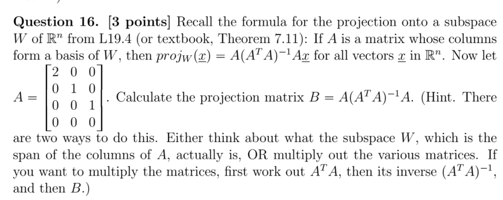 Solved Question 16. [3 W of R" from L19.4 (or textbook, | Chegg.com