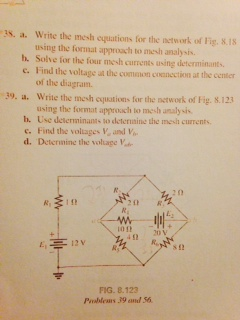 Solved Write the mesh equations for the network of Fig. 818 | Chegg.com