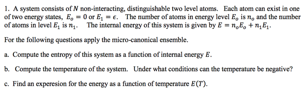 Solved 1. A system consists of N non-interacting, | Chegg.com