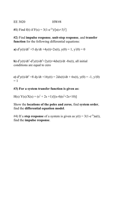 Solved Find f(t) if F(s) = 3(1 - e^-2s)/[s(s + 3)^2] Find | Chegg.com