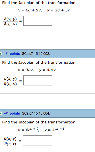 Solved Find the Jacobian of the transformation. x = 6u + 9v, | Chegg.com