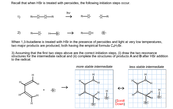 Solved Recall that when HBr is treated with peroxides, the | Chegg.com