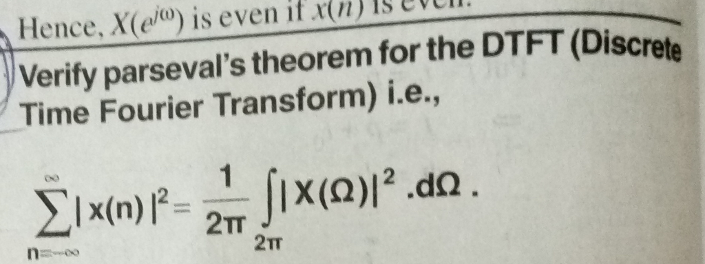 Solved Verify Parsevals Theorem For The Dtft Discrete Time