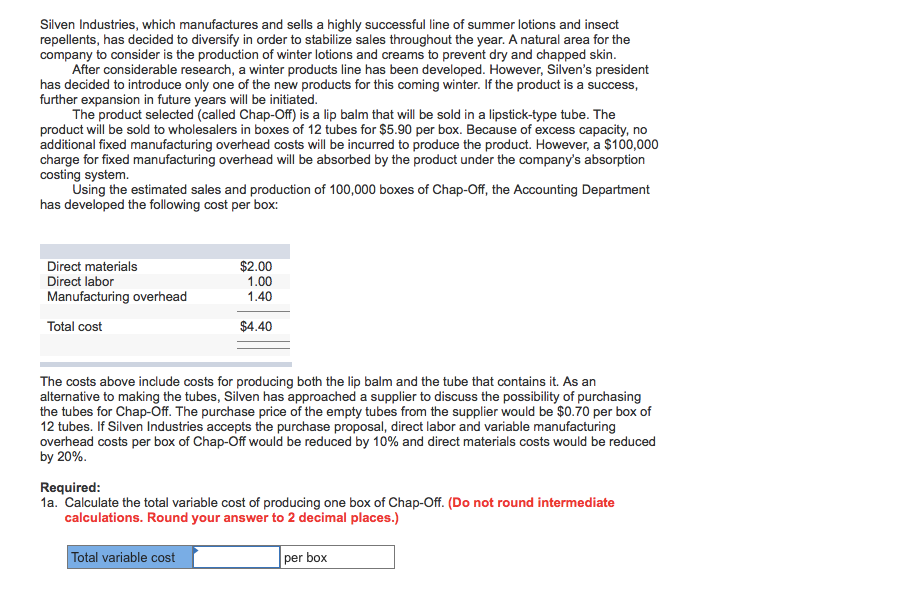 Solved Silven Industries, which manufactures and sells a | Chegg.com