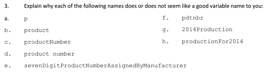 Solved Explain why each of the following names does or does | Chegg.com