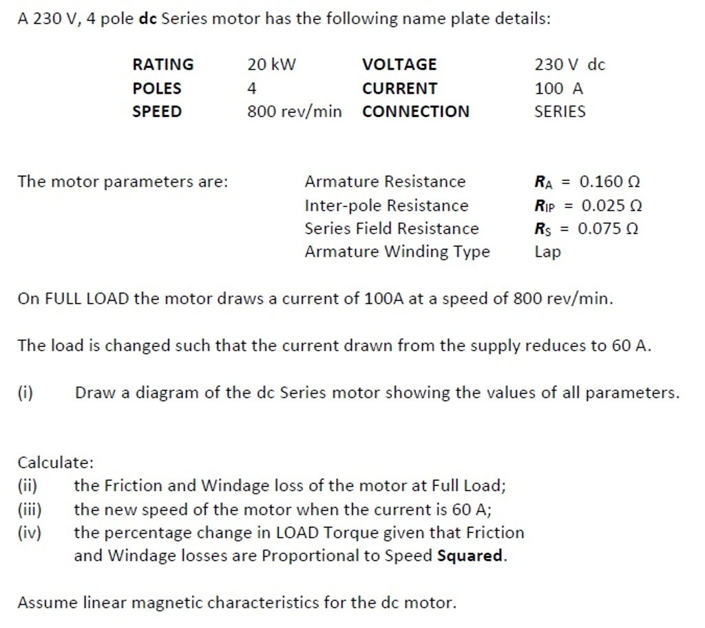 Solved A 230 V, 4 pole dc Series motor has the following | Chegg.com