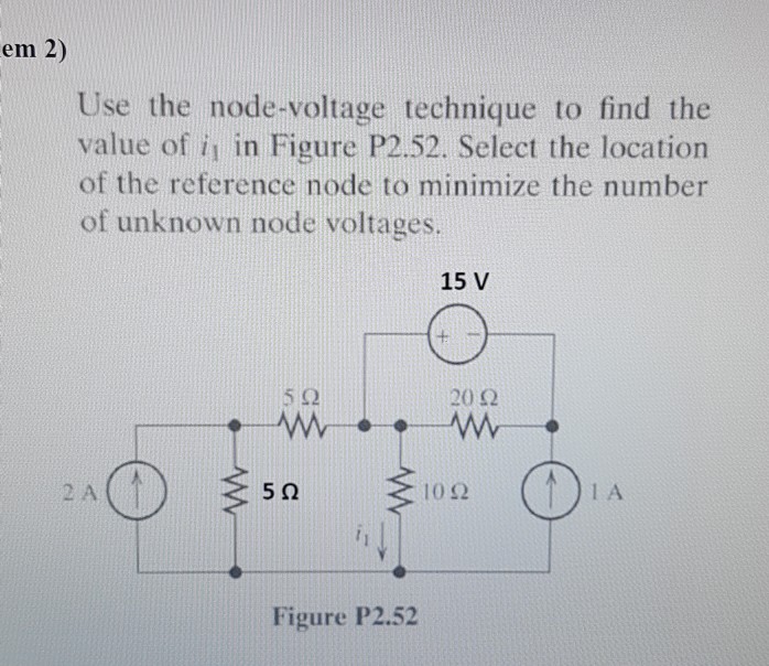 Solved em 2) Use the node-voltage technique to find the | Chegg.com