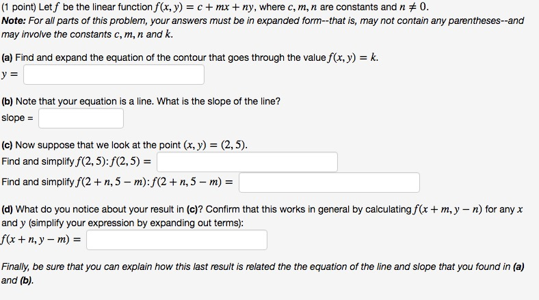 Solved Let f be the linear function f(x, y) = c + mx + ny, | Chegg.com