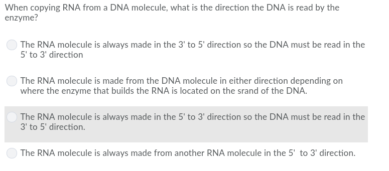 Solved When copying RNA from a DNA molecule, what is the | Chegg.com