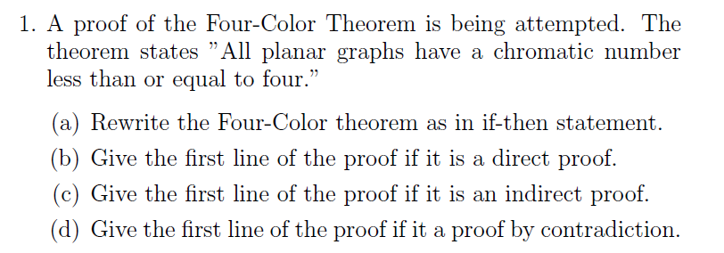 Solved A proof of the Four-Color Theorem is being attempted. | Chegg.com