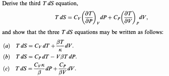 Solved Derive the third TdS equation, and show that the | Chegg.com