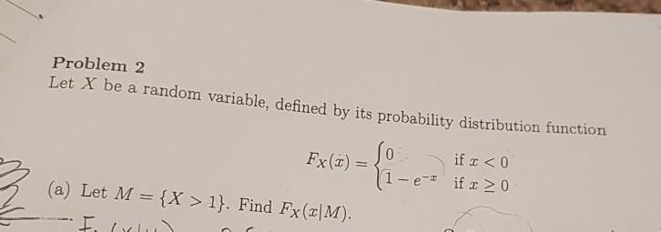 Solved Problem 2 Let X Be A Random Variable Defined By Its 