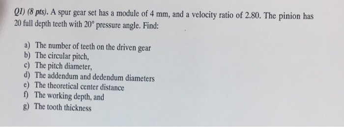 Solved A spur gear set has a module of 4 mm, and a velocity | Chegg.com