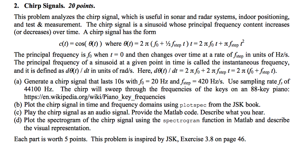 Solved This problem analyzes the chirp signal, which is | Chegg.com