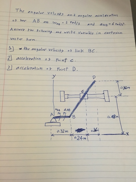 Solved The angular velocity and angular acceleration of bar | Chegg.com