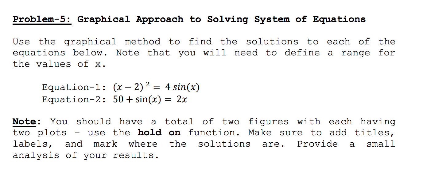 Solved Graphical Approach to Solving System of Equations Use | Chegg.com Solved Graphical Approach to Solving System of Equations Use | Chegg.com