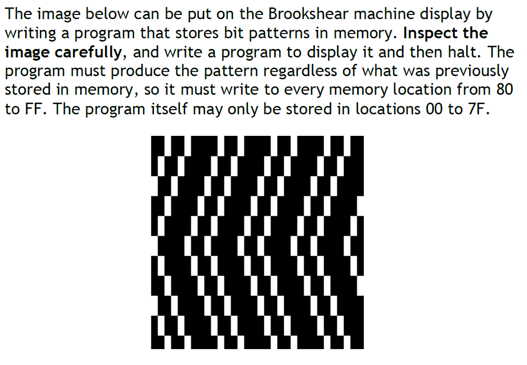 The image below can be put on the Brookshear machine | Chegg.com