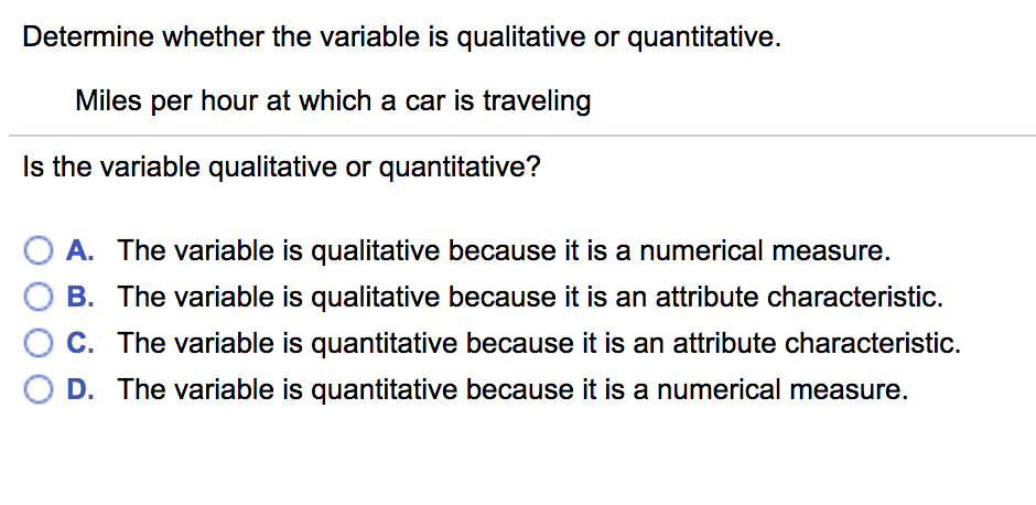 Solved Determine whether the variable is qualitative or | Chegg.com