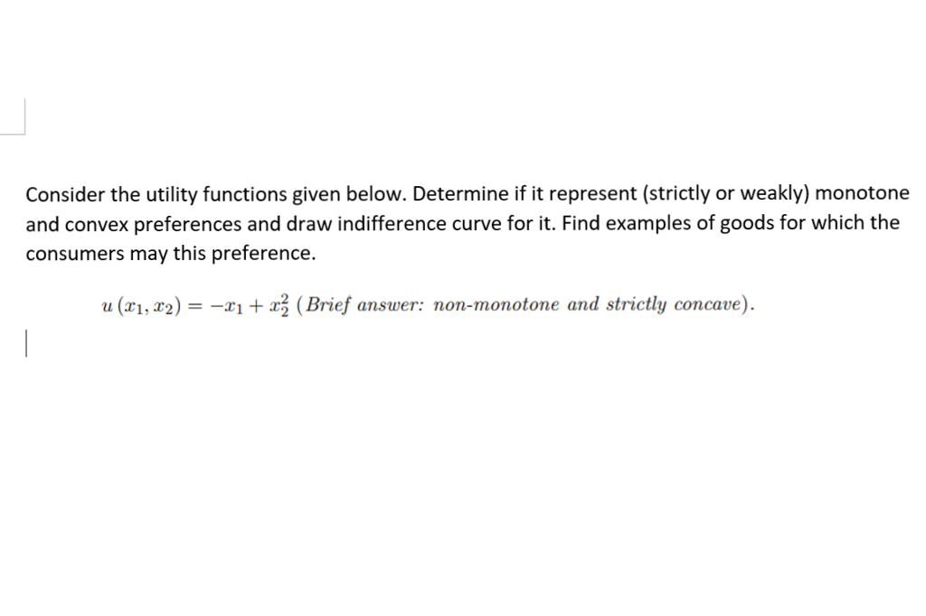 Solved Consider the utility functions given below. Determine | Chegg.com