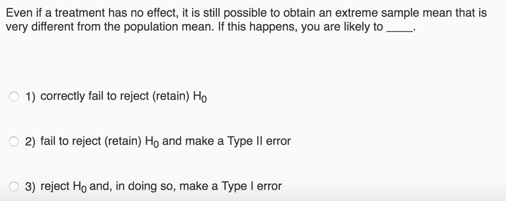 Solved A researcher risks a Type I error 1) anytime Ho is | Chegg.com Solved A researcher risks a Type I error 1) anytime Ho is | Chegg.com