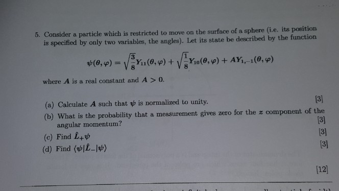 Solved a particle which is restricted to move on the surface | Chegg.com