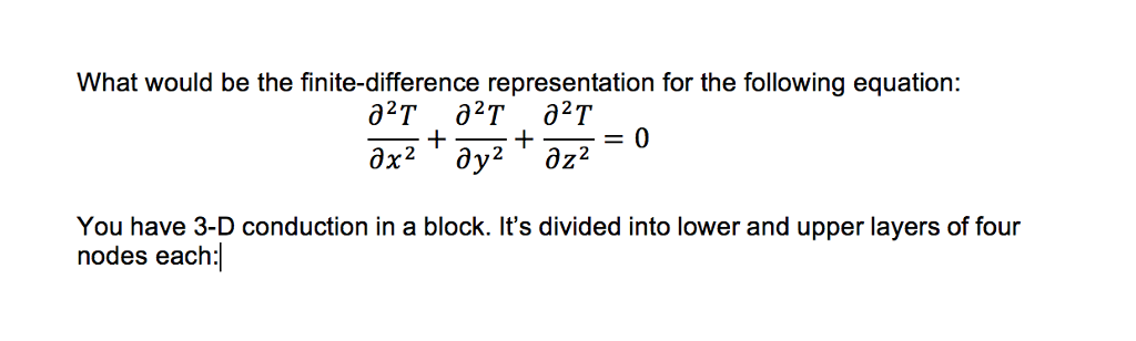 Solved What would be the finite-difference representation | Chegg.com