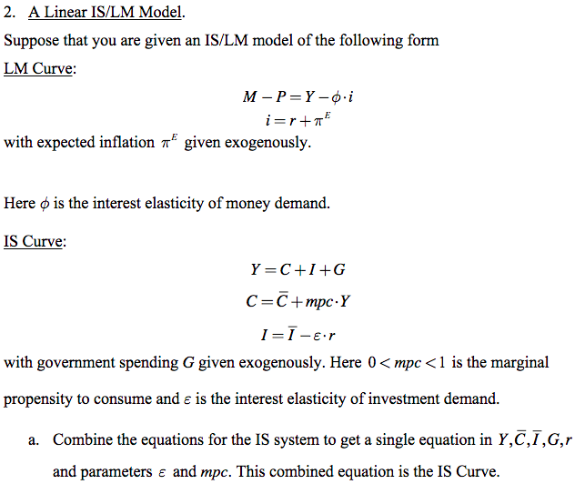 Solved 2. A Linear IS/LM Model Suppose that you are given an | Chegg.com