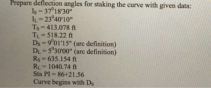 Prepare deflection angles for staking the curve with | Chegg.com