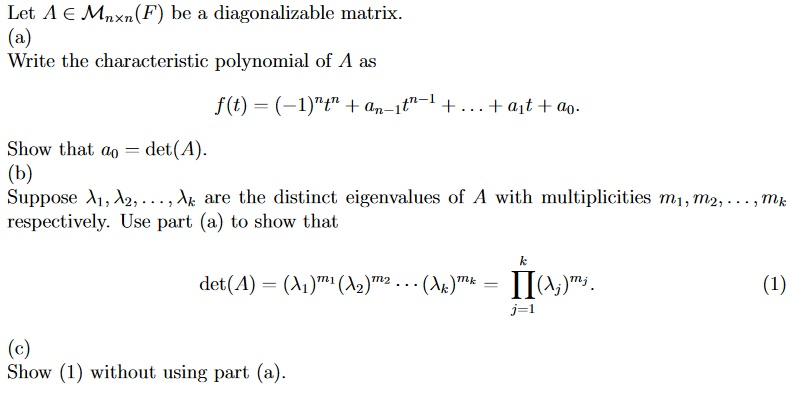 Solved Let Λ E Mnxn(F) be a diagonalizable matrix. Write the | Chegg.com