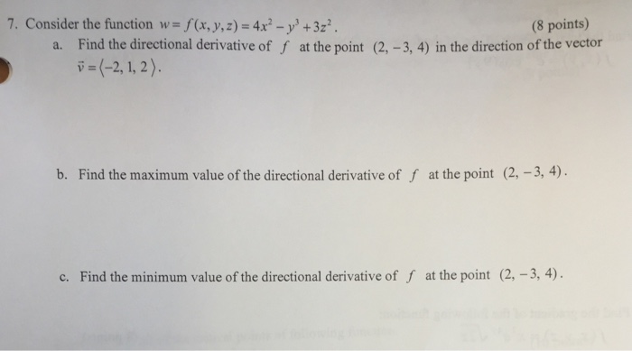 Solved Consider the function w = f(x, y, z) = 4x^2 -y^3 + | Chegg.com
