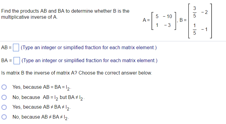 Solved Find the products AB and BA to determine whether B is | Chegg.com