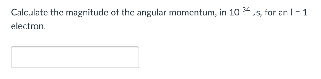 Solved Calculate The Magnitude Of The Angular Momentum In