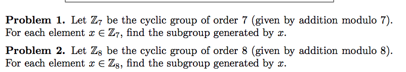 Solved Problem 1. Let Z7 be the cyclic group of order 7 | Chegg.com