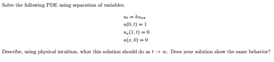 Solved Solve the following PDE using separation of | Chegg.com