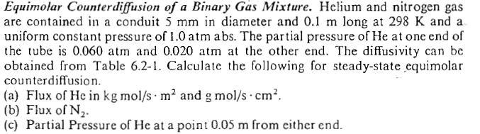 Solved Equimo?ar Counterdiffusion of a Binary Gas Mixture. | Chegg.com