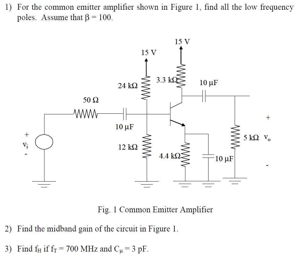 Solved 1) For the common emitter amplifier shown in Figure | Chegg.com