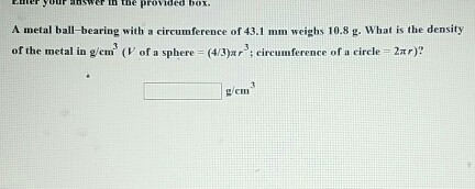 Solved A metal ball-bearing with a circumference of 43.1 mm | Chegg.com