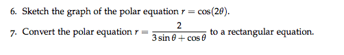 Solved Sketch the graph of the polar equation r = cos (2 | Chegg.com