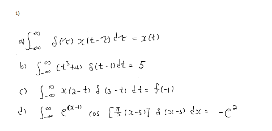 Solved Integral^infinity_-infinity delta (pi) x (t - pi) d | Chegg.com