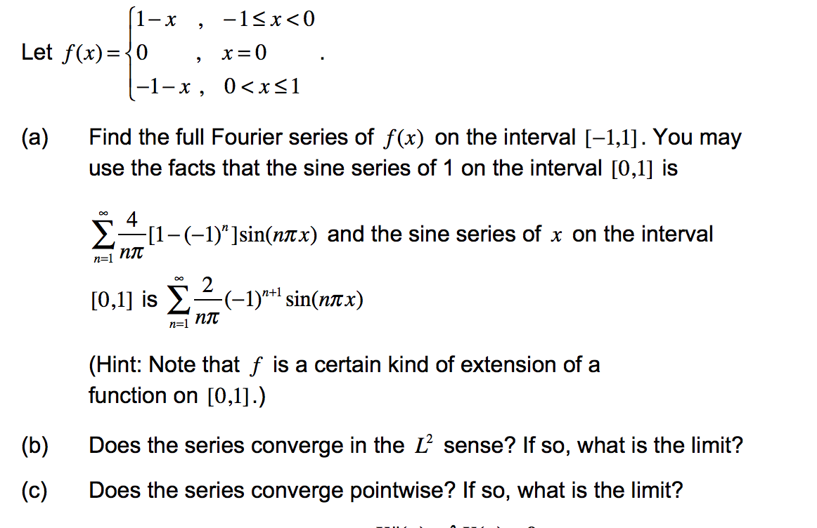 Solved Find the full Fourier series of f(x) on the interval | Chegg.com