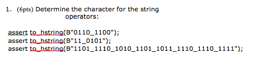 Solved Determine the character for the string operators: | Chegg.com