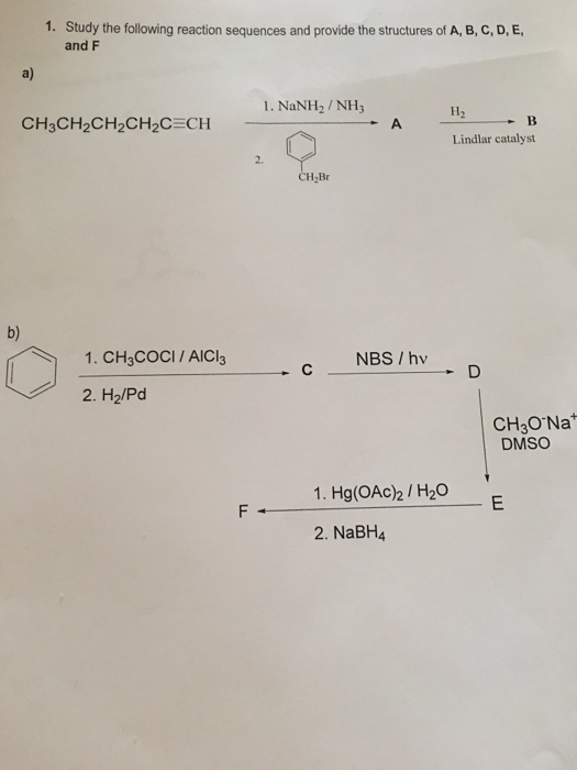 Solved Study the following reaction sequences and provide | Chegg.com