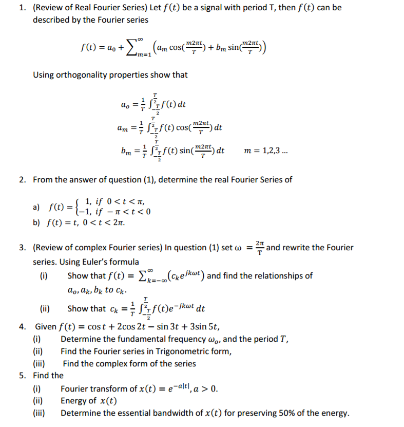Solved (Review of Real Fourier Series) Let f{t) be a signal | Chegg.com