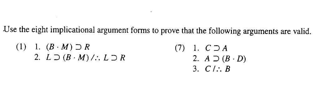 Use the eight implicational argument forms to prove | Chegg.com