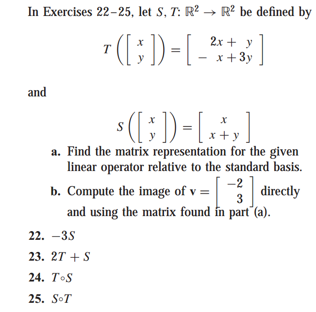 Solved In Exercises 22-25, let S, T: R2- R2 be defined by | Chegg.com