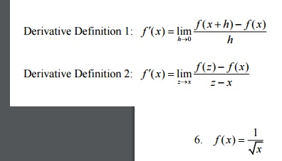 Solved (x+h)- f (x) Derivative Definition 1: f (x) lim f(z)- | Chegg.com