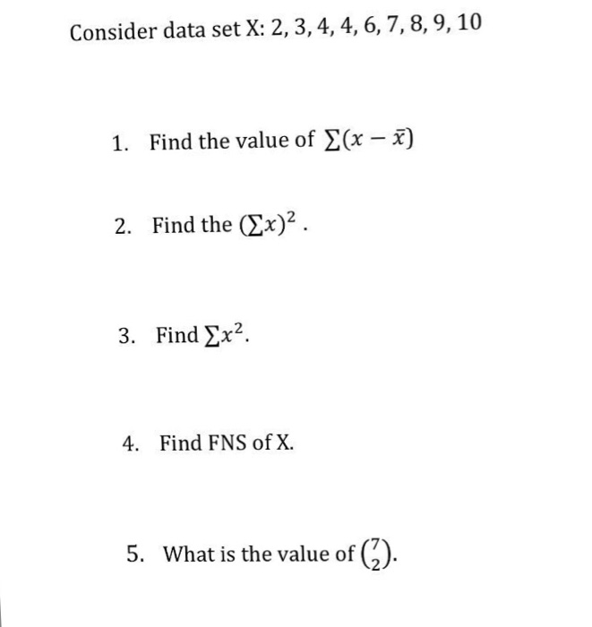 Solved Consider data set X: 2, 3,4, 4, 6, 7, 8,9,10 Find the | Chegg.com