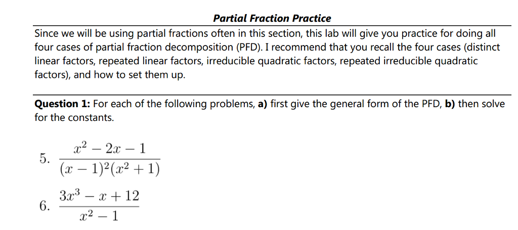 Solved Partial Fraction Practice Since we will be using | Chegg.com