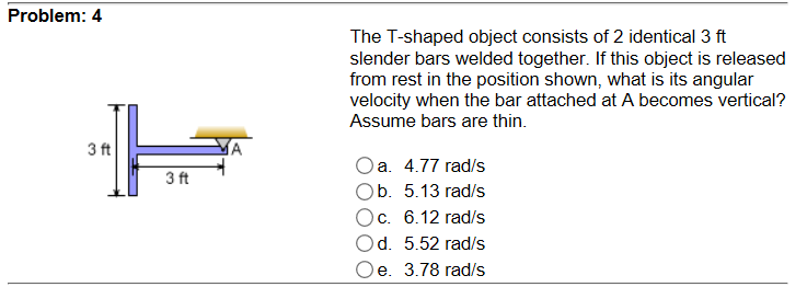 Solved The T-shaped object consists of 2 identical 3 ft | Chegg.com