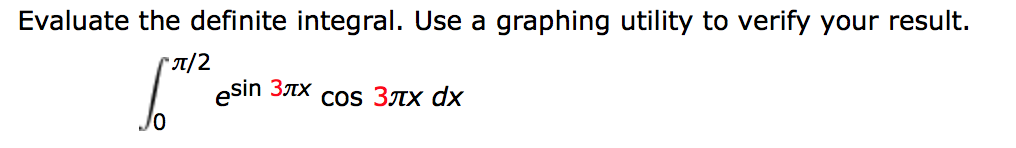 Solved Evaluate the definite integral. Use a graphing | Chegg.com